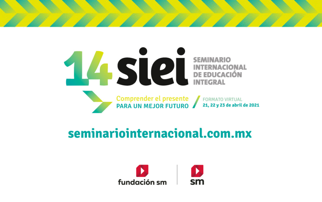 El 14º SIEI se llevó a cabo con gran éxito - Fundación SM - México